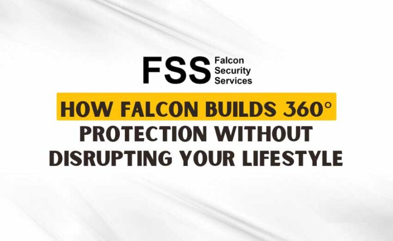 How Falcon Builds 360° Protection Without Disrupting Your Lifestyle