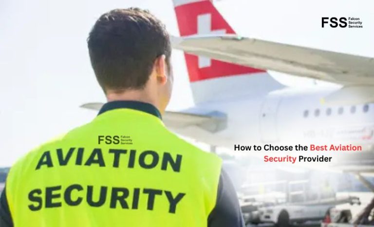 How to Choose the Best Aviation Security Provider
