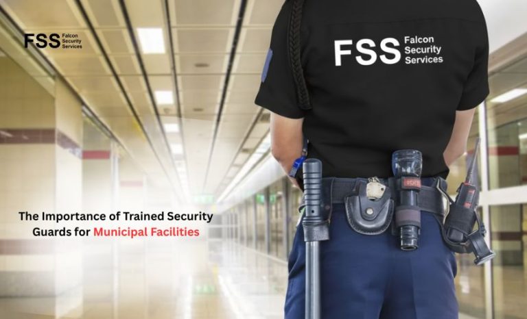 The Importance of Trained Security Guards for Municipal Facilities